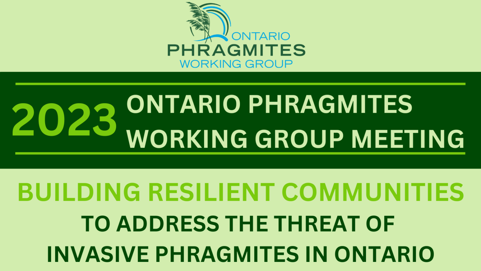 The 2023 Ontario Phragmites Working Group Meeting - Ontario Invasive ...
